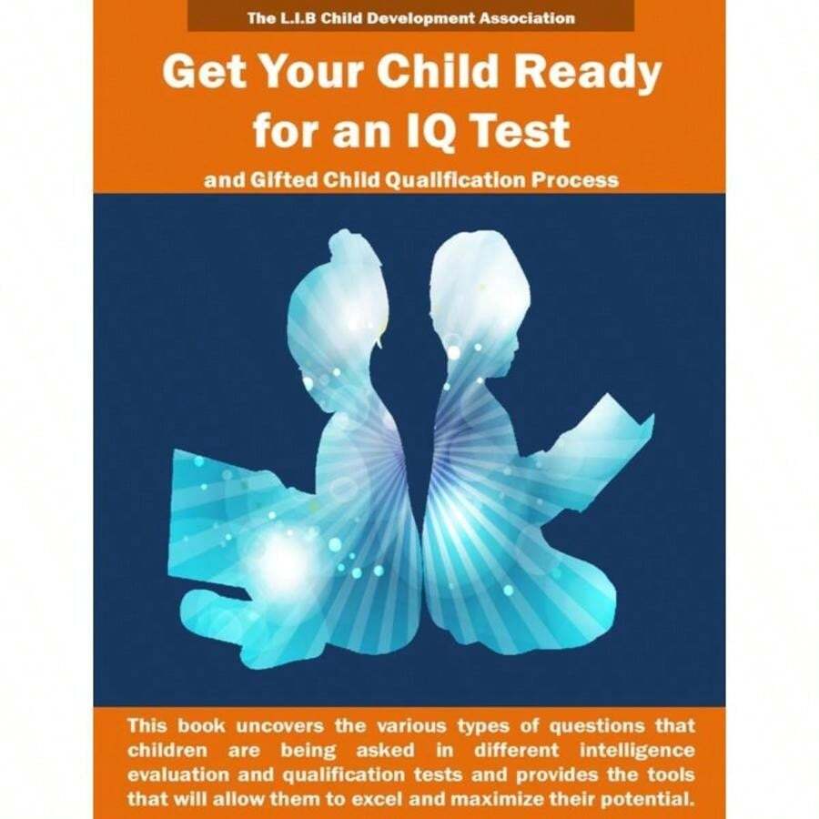 Get Your Child Ready For An IQ Test And For Gifted Child Qualification ...