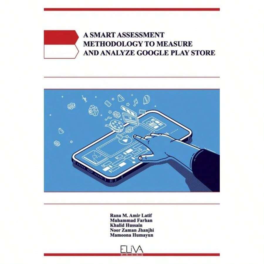A Smart Assessment Methodology To Measure And Analyze Google Play Store ...