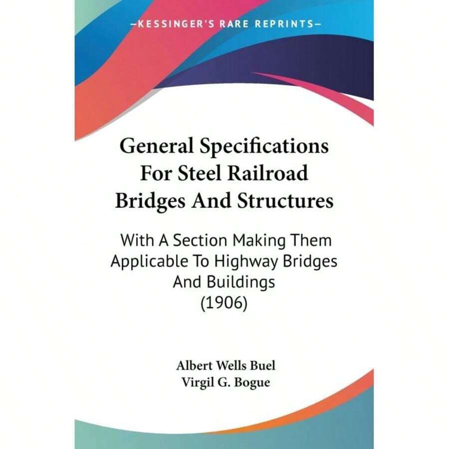 General Specifications For Steel Railroad Bridges And Structures-3001 ...