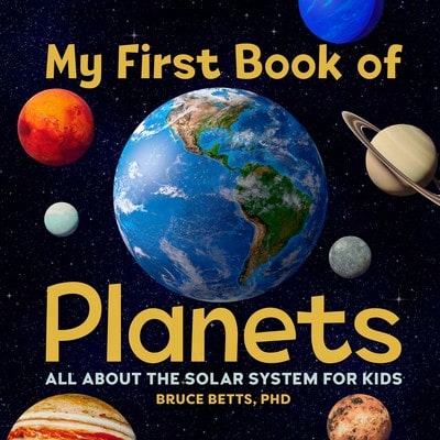 Mi primer libro de los planetas: Todo sobre el sistema solar para niños ...