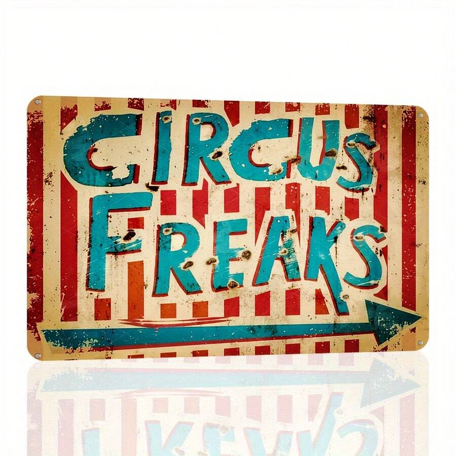 Vintage Metal Sign 8x12 Inches Circus Freaks Sign With Arrow And ...