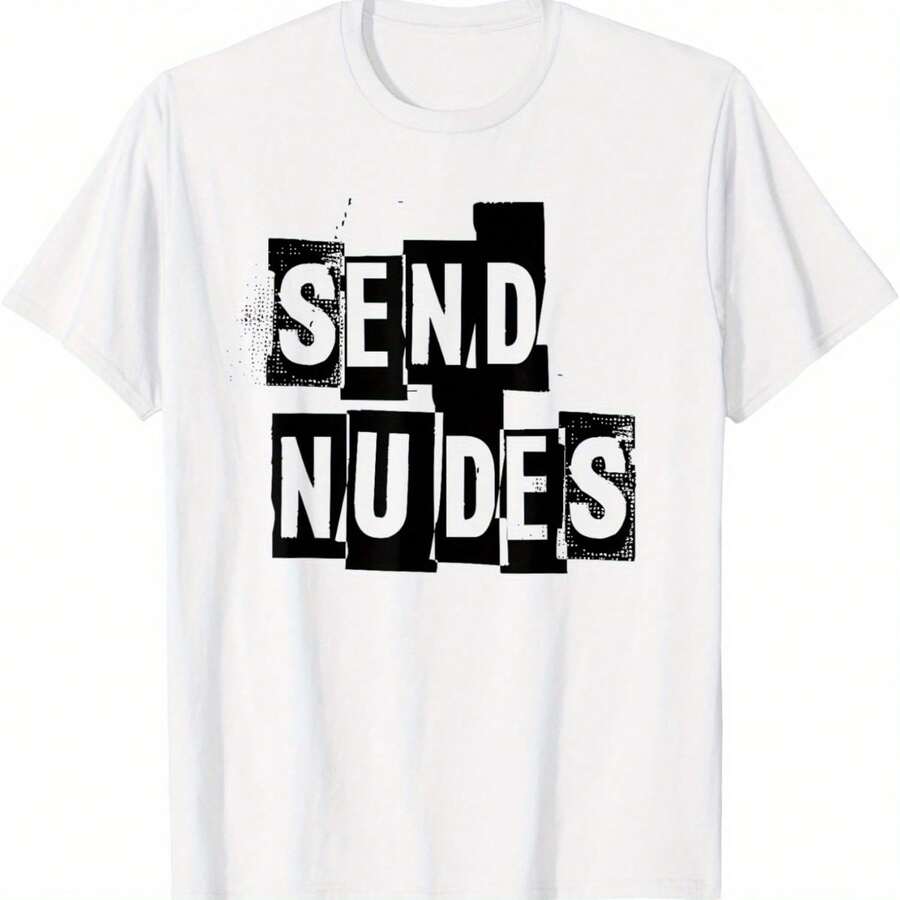 Send Prank Cool Nudes Punk Rock Funny Internet Meme Shirt | SHEIN ITALIA