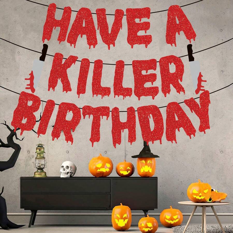 Have A Killer Birthday Party Banner, Halloween Horror Birthday Party ...