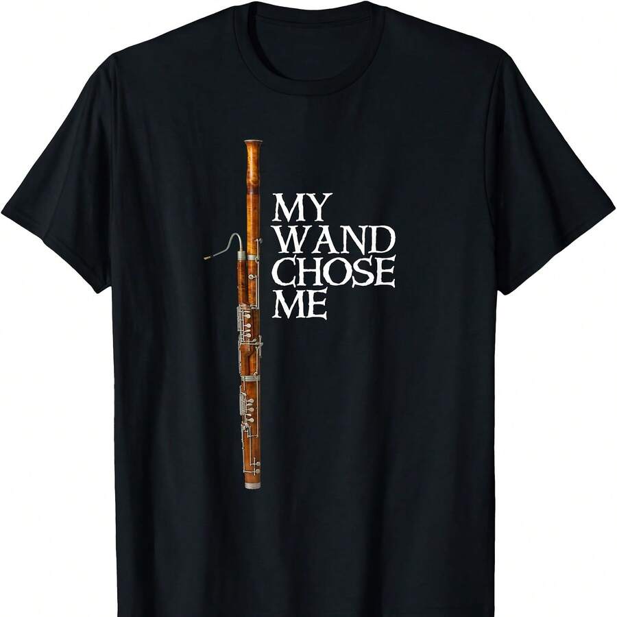 My Wand Chose Me Bassoon Player T Shirt Funny Bassoon Humor T-Shirt220G ...