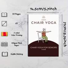 Chair Yoga For Seniors: 60+ Seated Yoga Poses For Mobility, Pain Relief & Flexibility Boost ...