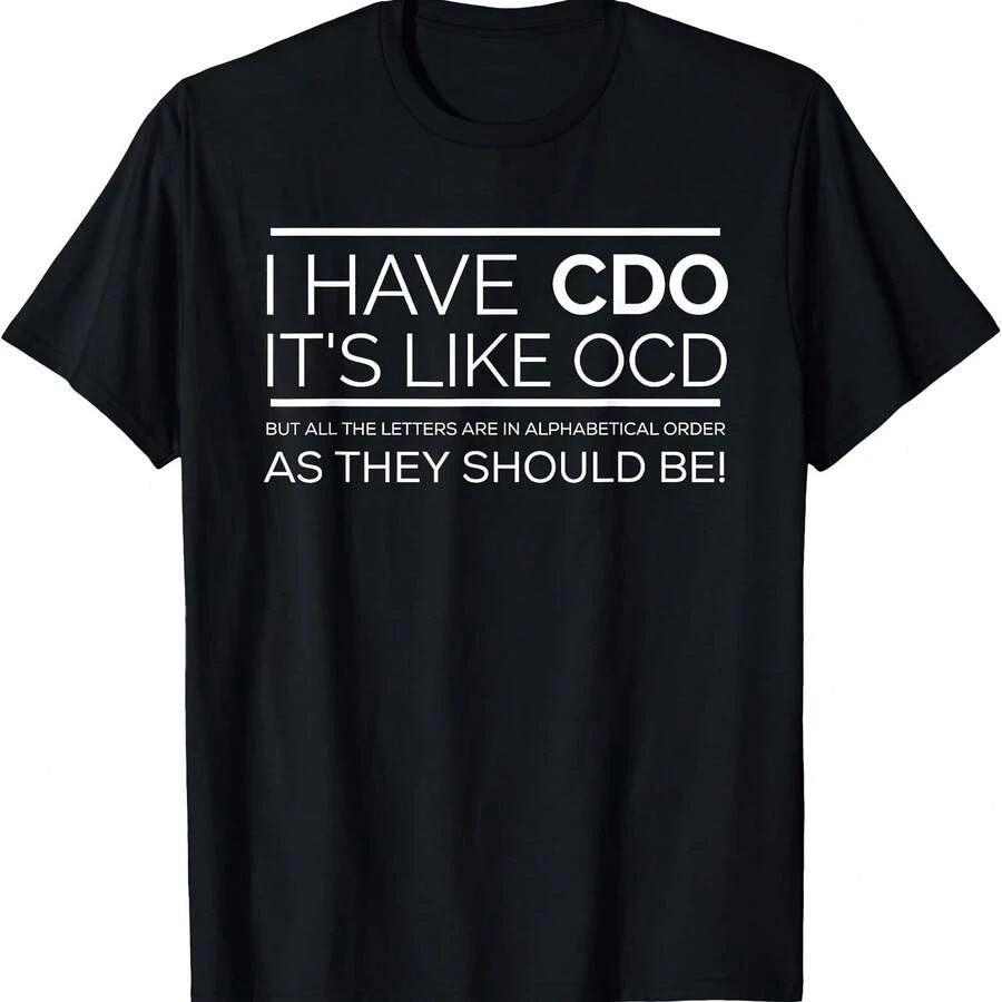 I Have CDO It's Like OCD T Shirt T-Shirt | SHEIN USA