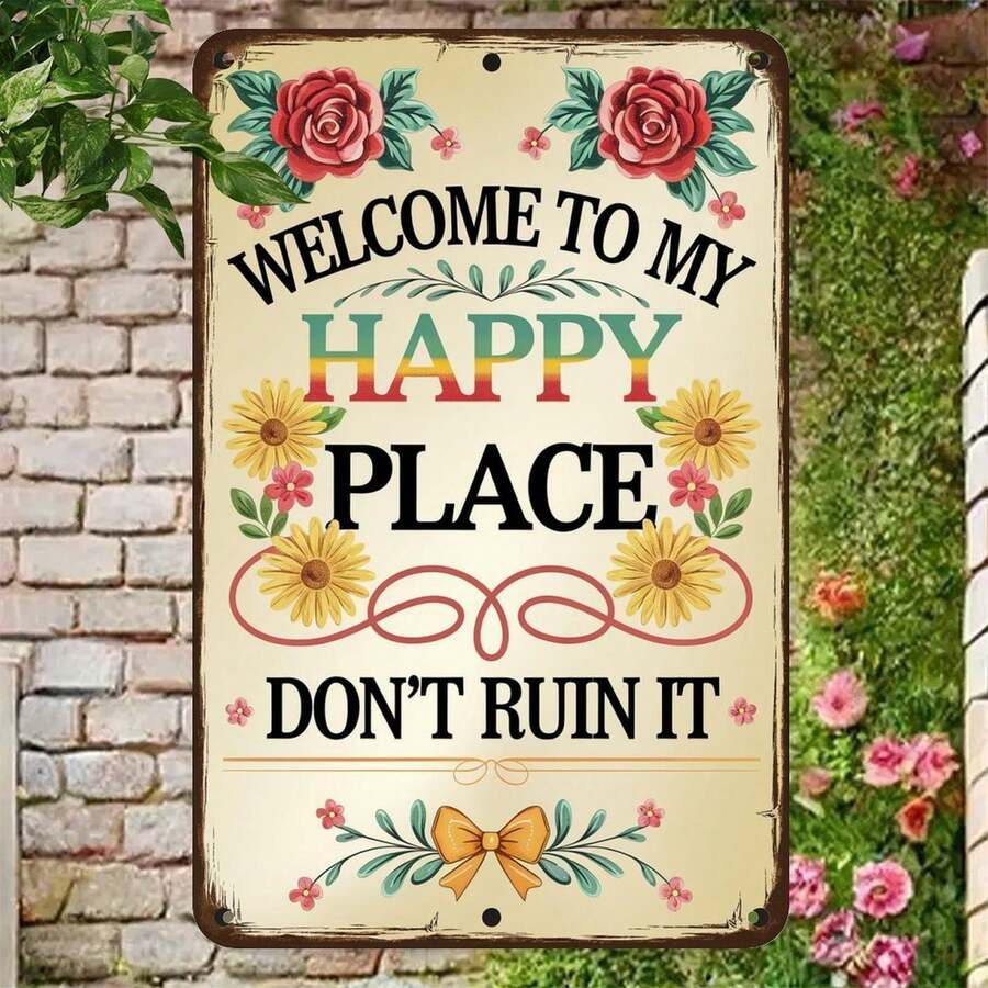 1PC 2D Flat Welcome To My Happy Place Floral Tin Sign Vintage Home ...