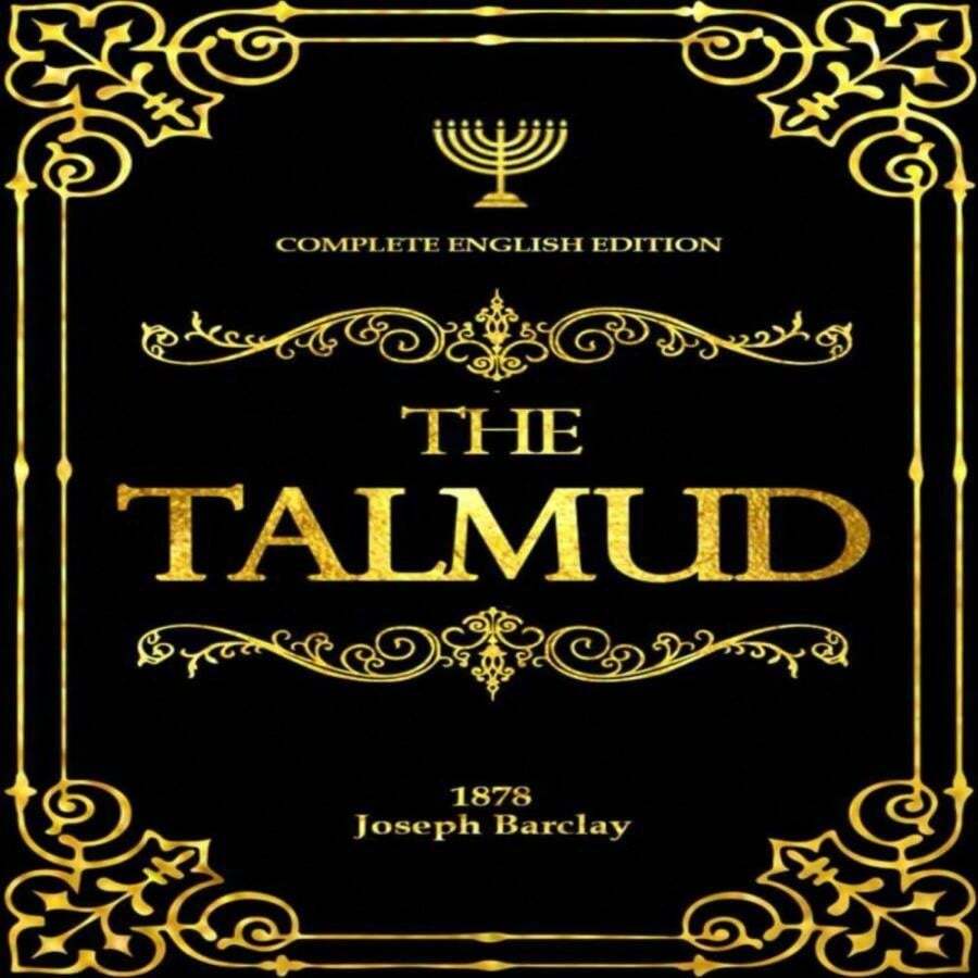 The Talmud In English Complete With Illustrations : A Clear And ...