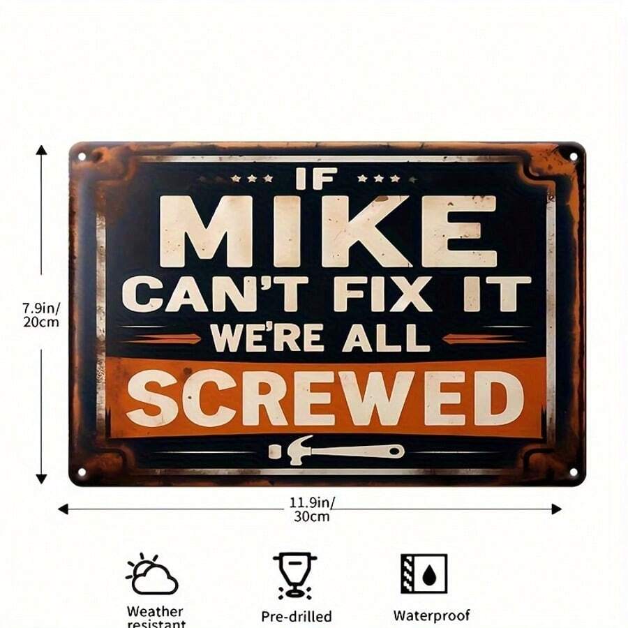 Vintage decoratief wandbord van ijzer - "Als Mike het niet kan ...