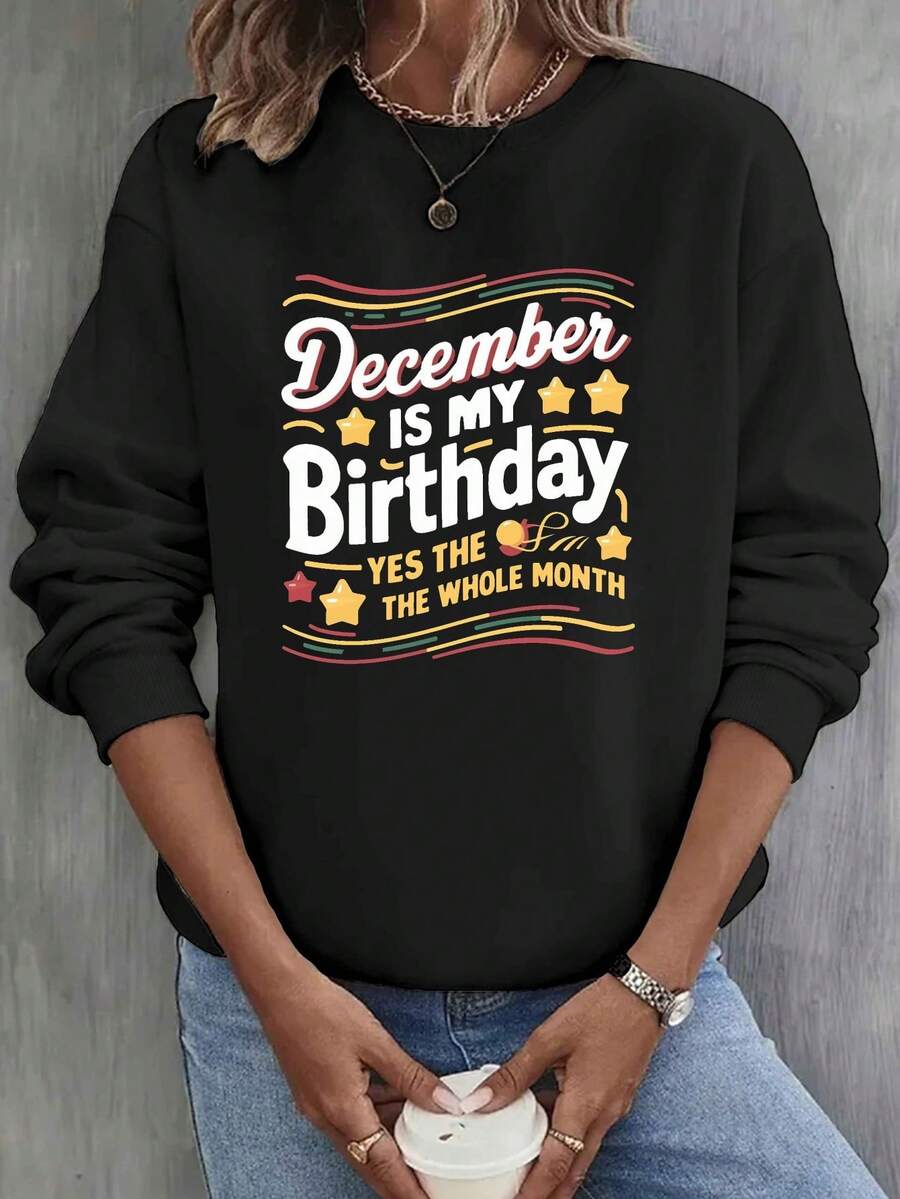Women's December Is My Birthday Graphic Crewneck Sweatshirt - Vibrant ...
