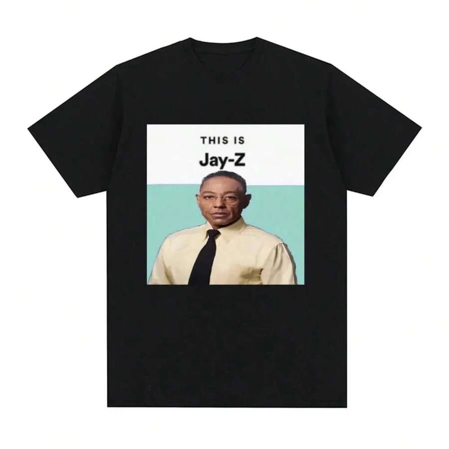 Breaking Bad Memes T-Shirt Funny Gustavo Fring Meme This Is Ja-Y Z ...