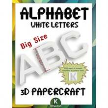 3D PAPERCRAFT ALPHABET WHITE BIG LETTERS: 3D Origami Templates To Cut ...
