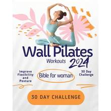 Wall Pilates Workout Women: Improve Flexibility And Posture - 30 Day ...
