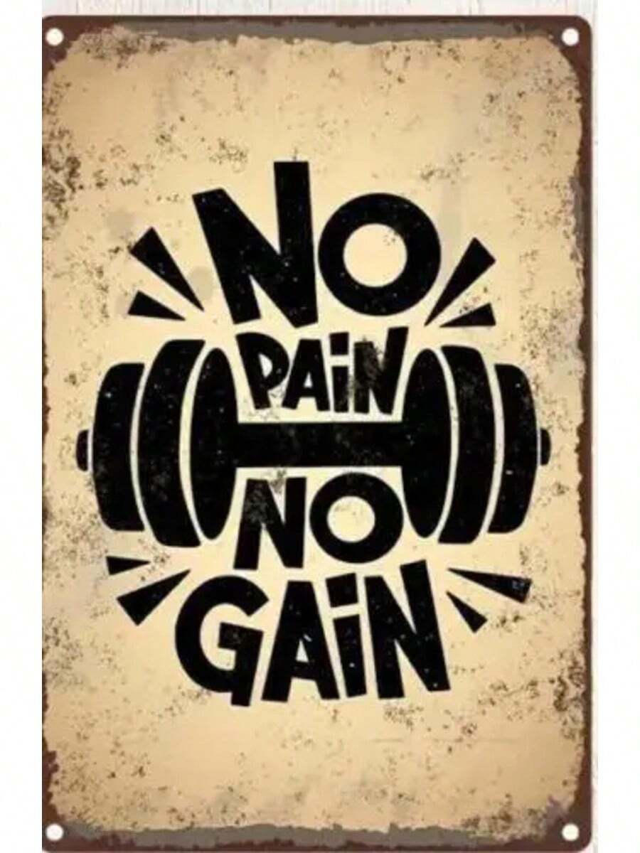 WEIGHTLIFTING MOTIVATIONAL "NO PAIN NO GAIN" METAL TIN SIGN GYM MAN ...