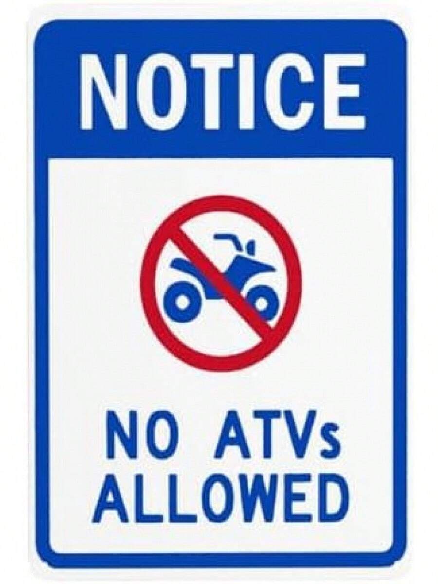 Road Sign Notice Board,No ATV's Allowed With Symbol Sign Aluminum, Fade ...