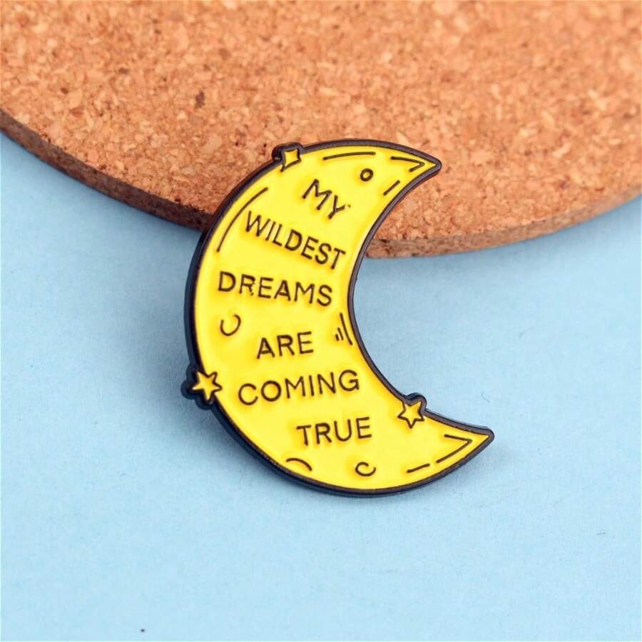 Inspiring Moon Shaped Dream Pin Positive Vibe Dreams Come True Brooch ...