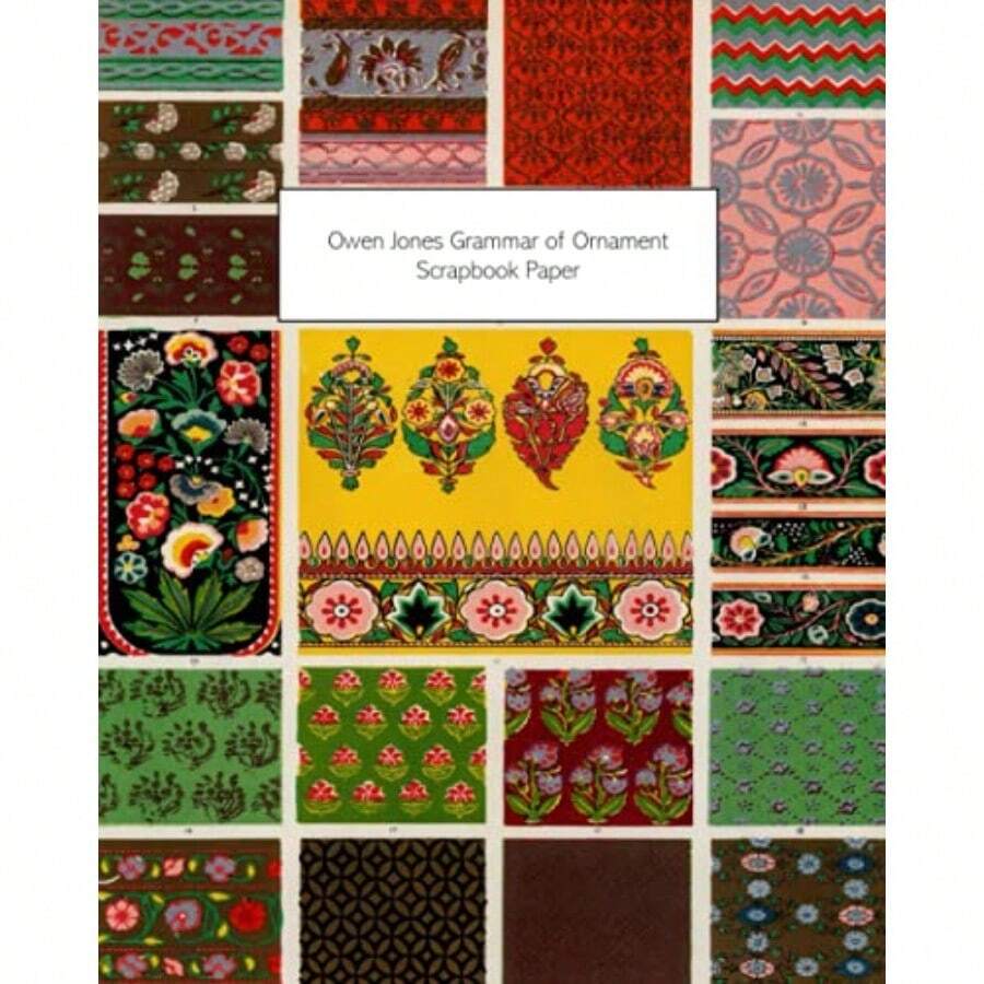 Owen Jones Grammar Of Ornament Scrapbook Paper: 20 Sheets: OneSided ...