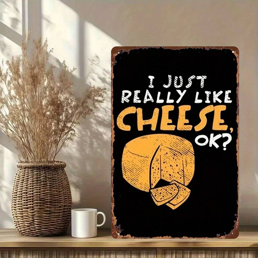 2D Flat, 1 Piece Fun Cheese Lover Metal Poster - Vintage Kitchen Decor ...