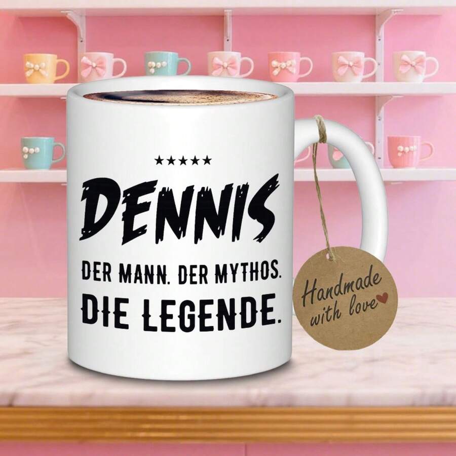 1 Piece Dennis Ceramic Coffee Mug With 'Dennis Der Mann, Der Mythos ...