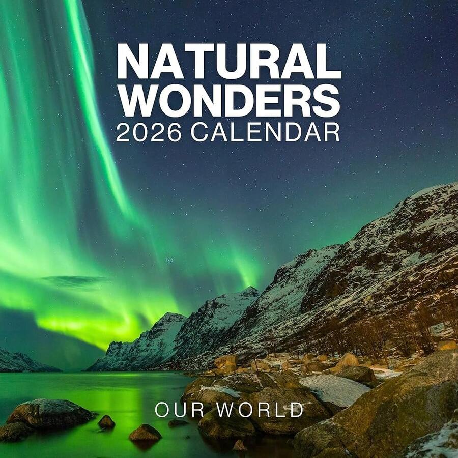 Natural Wonders Calendar 2026 - Large 12 Month Wonders Of The World ...