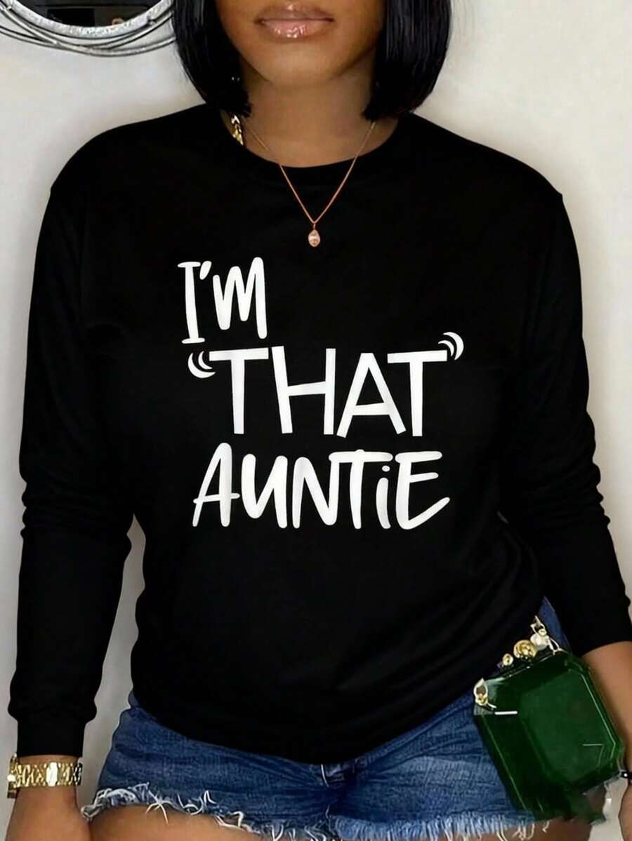 100% Cotton "I'm That Auntie" Fun Auntie T-Shirt, Women's, Plus Size ...