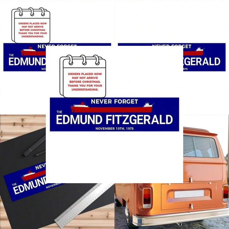 Never Forget The Edmund Fitzgerald Bumper Sticker, Never Forget The ...