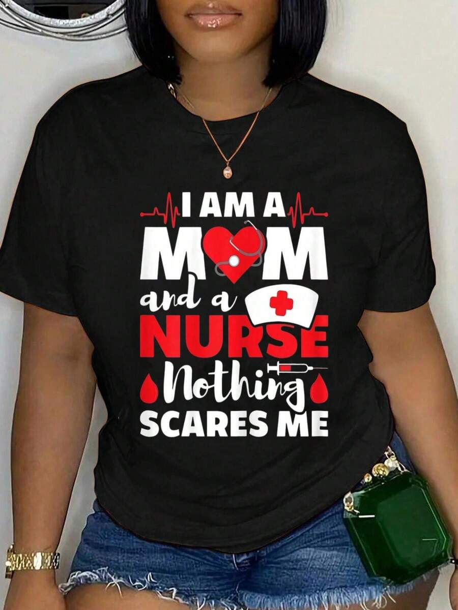 100% Cotton I Am A Mom And A Nurse Nothing Scares Me - Nursing RN T ...