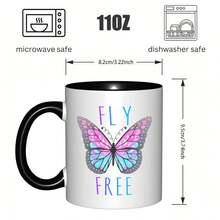 1pc Fly Free Butterfly Mug - Colorful Butterfly Design With "Fly Free ...