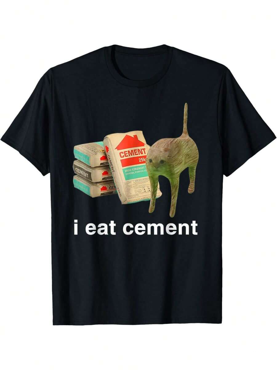 [Dank Meme T-Shirt] Funny Dank Meme Cursed Cat T-Shirt | I Eat Cement ...