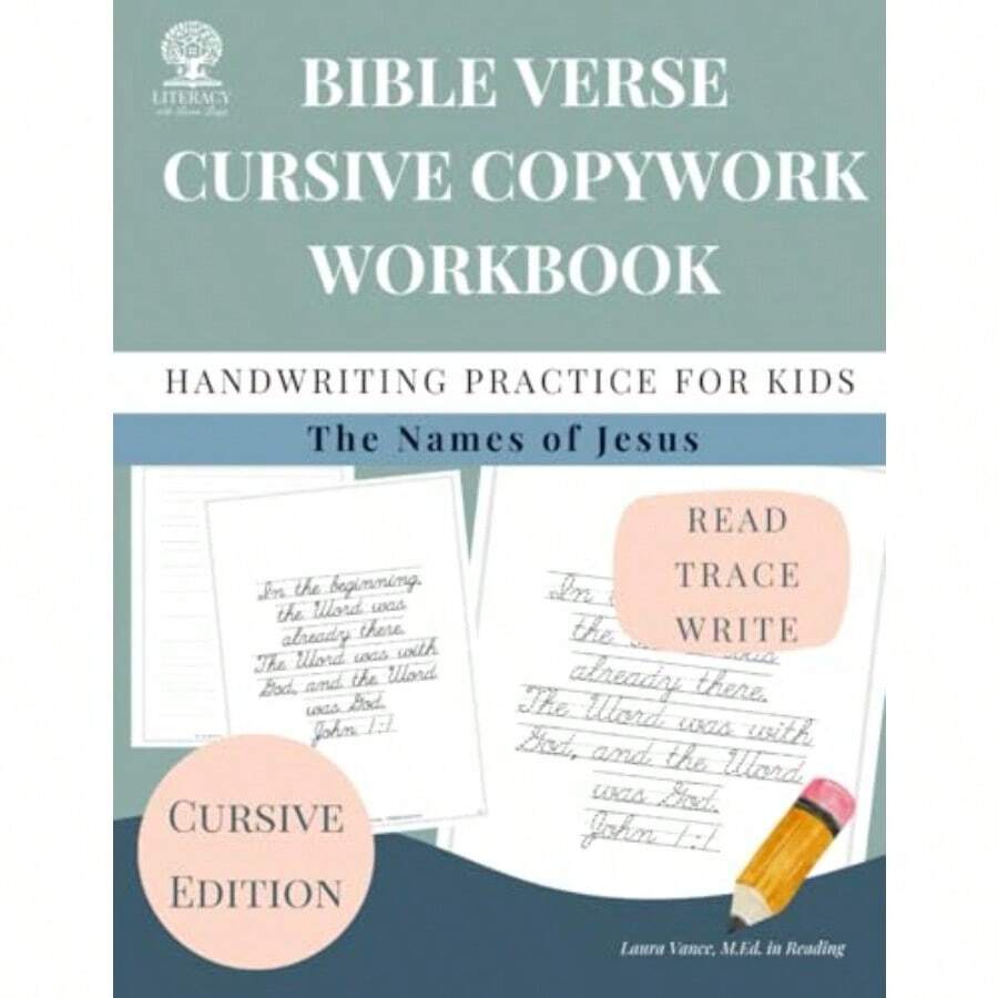 Bible Verse Cursive Copywork Workbook: Read Trace Write: Names Of Jesus ...