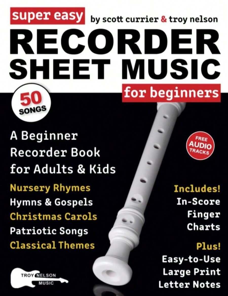Super Easy Recorder Sheet Music For Beginners: A Beginner Recorder Book ...