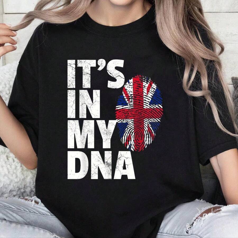 100% Cotton It's In My DNA British Flag England UK Britain Union Jack T ...