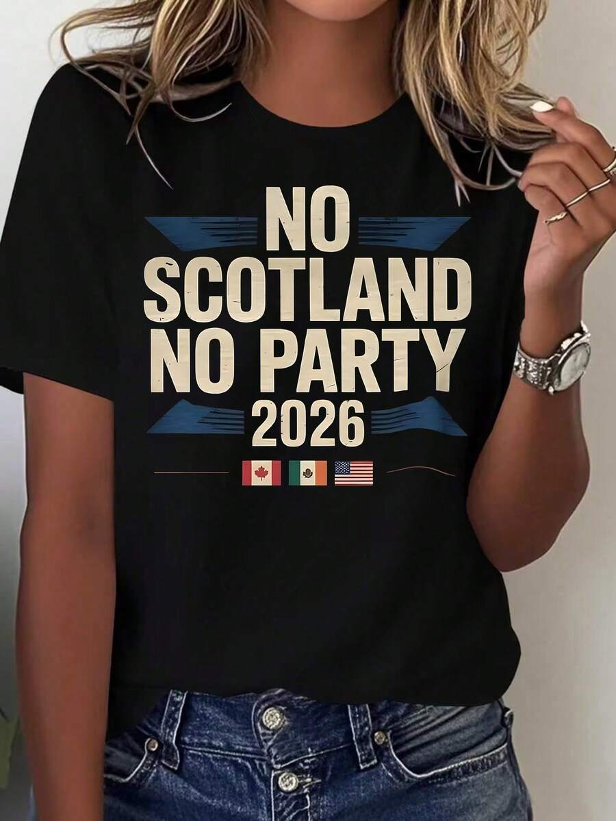 100% Cotton Women's No Scotland No Party 2026 Shirt, Scotland T-Shirt ...