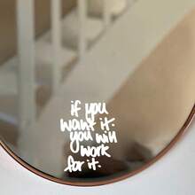 1pc Inspirational Quote Sticker "If You Want It Work For It ...