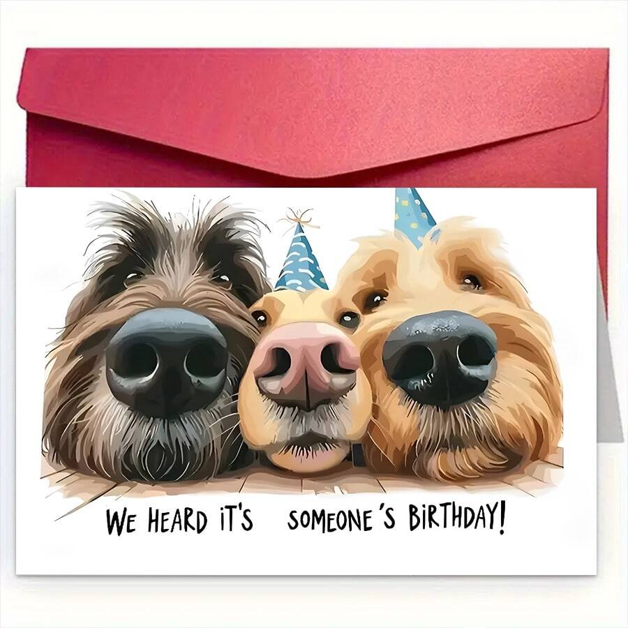 Funny Dog Birthday Card - "We Heard It's Someone's Birthday!" Cartoon ...