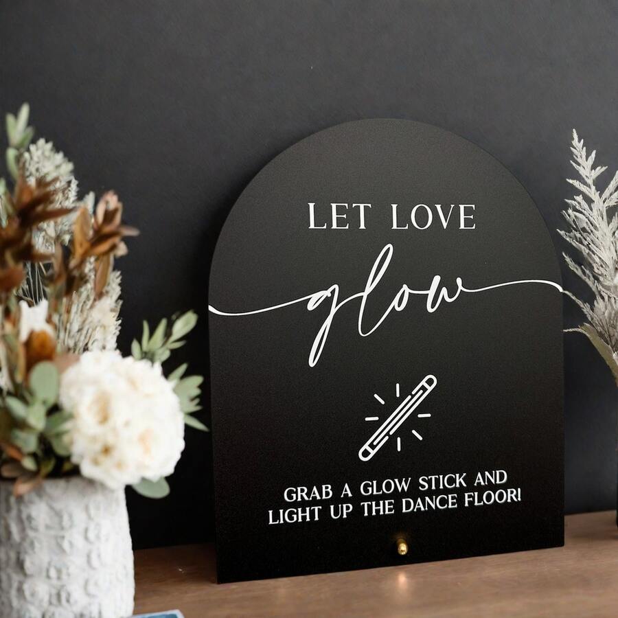 Let Love Glow Acrylic Sign, Let Love Glow Sign, Glow Stick Wedding Sign ...