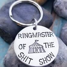 1pc Funny Stainless Steel Keychain - "Not My Circus, Not My Monkeys ...