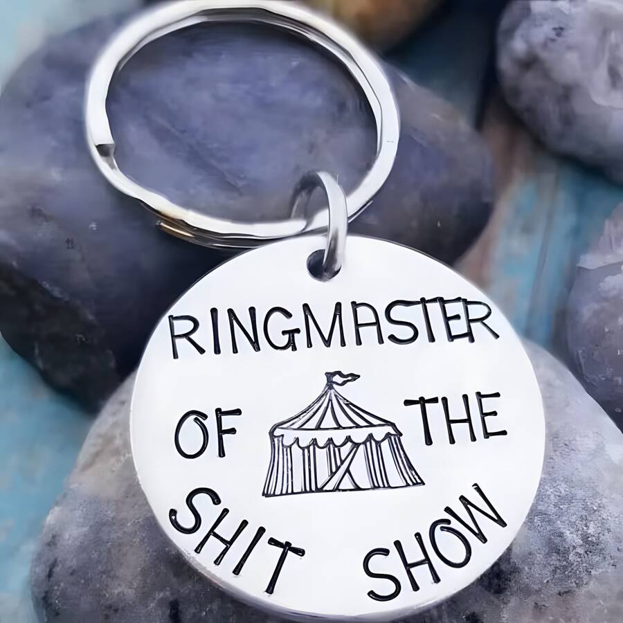 1pc Funny Stainless Steel Keychain - "Not My Circus, Not My Monkeys ...